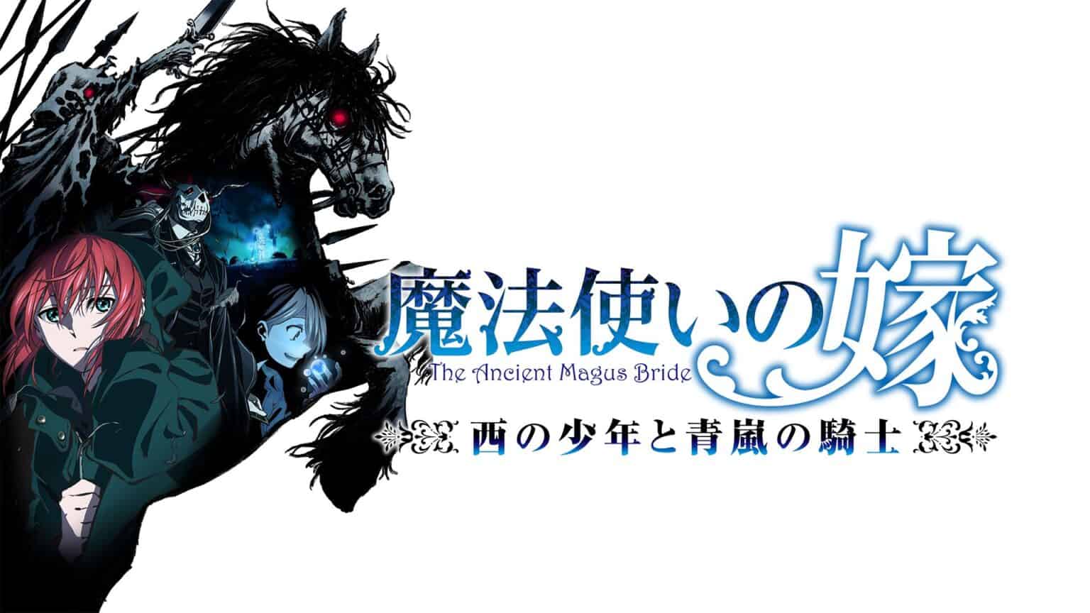 The Ancient Magus’ Bride Watch Order: Complete Guide for 2025 ...