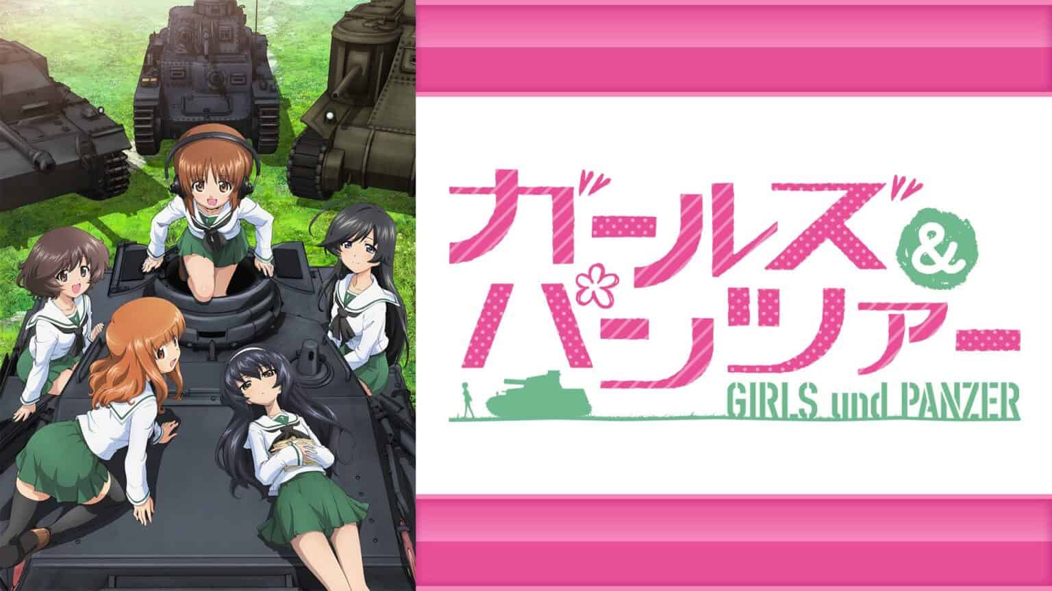 【2026 Edition】Girls und Panzer Complete Watch Order Guide! - Ultimate ...